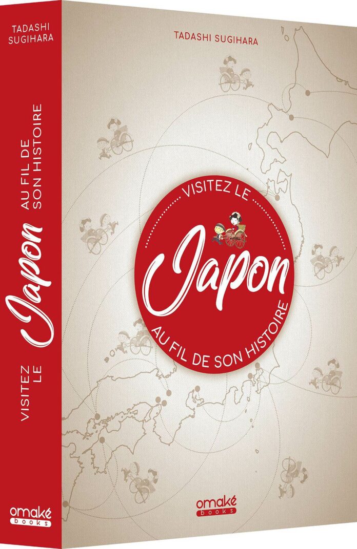 « Visitez le Japon à travers son Histoire » : un livre pour devenir ...